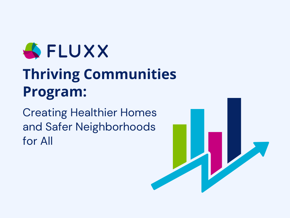 Thriving Communities Program: Creating Healthier Homes and Safer Neighborhoods for All